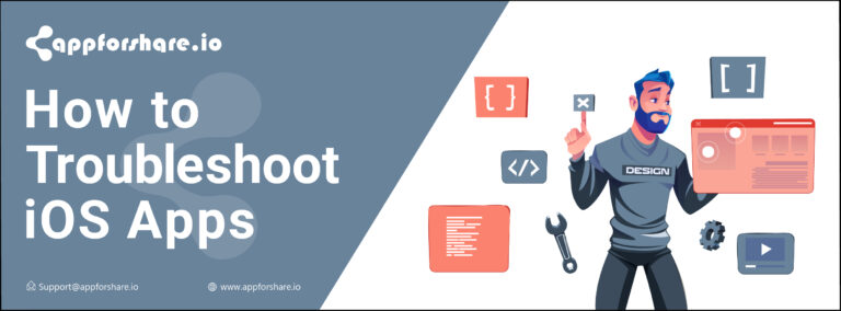 How To Troubleshoot iOS Apps - appforshare.io