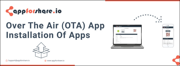 Over The Air (OTA) App Installation Of Apps - Everything You Need To ...