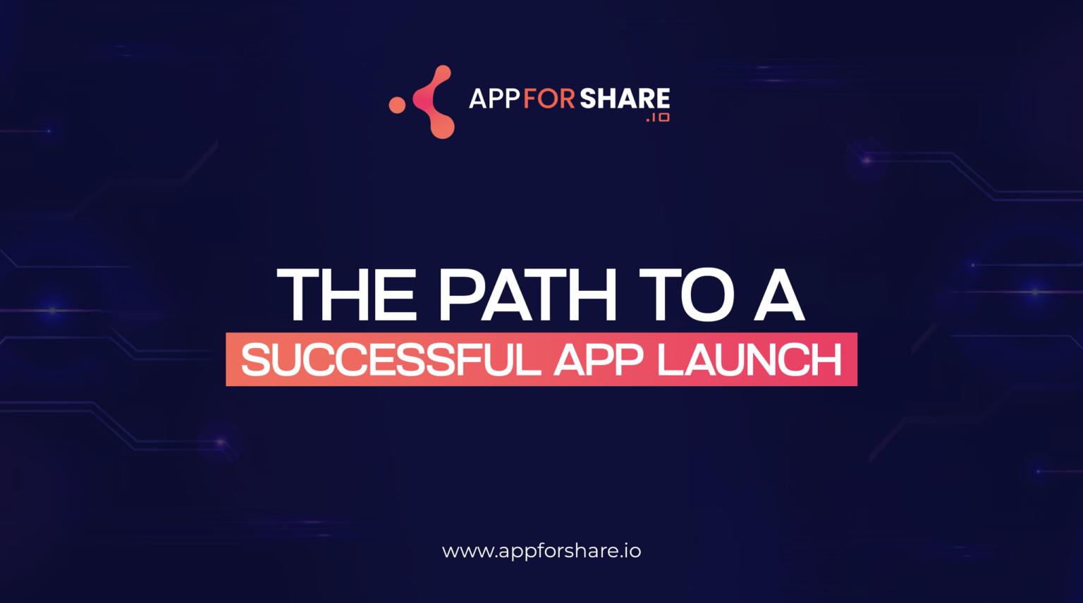 How to Launch Your App on iPhone & Android Successfully